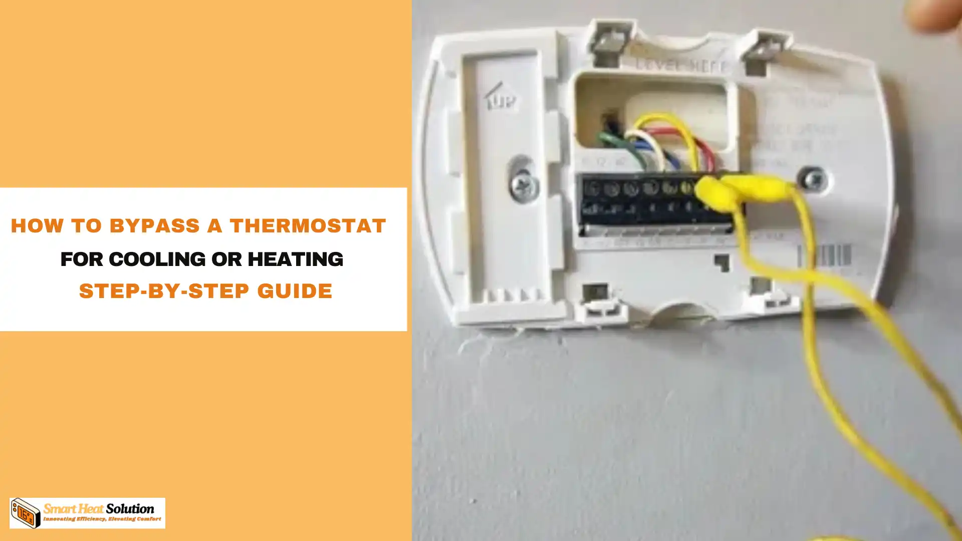 How to Bypass a Thermostat for Cooling or Heating: Step-by-Step Guide - Thermostat & HVAC Helpers