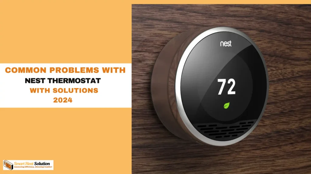 Common Problems With Nest Thermostat With Solutions Thermostat And Hvac